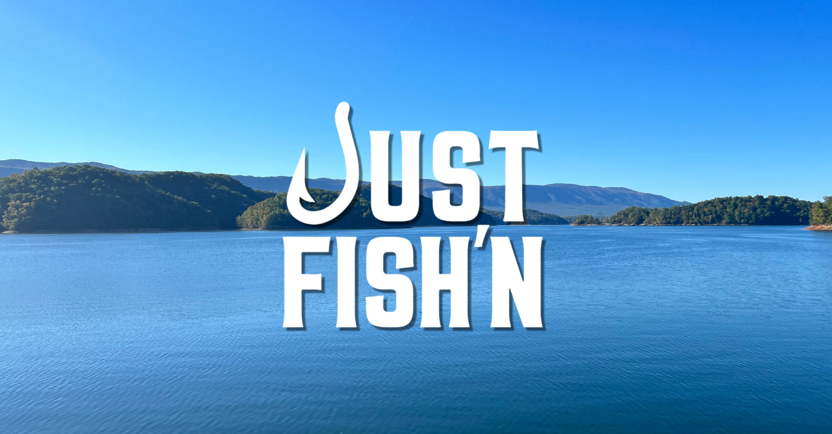 Just Fish'n | Fishing Tackle, Rods, and Reels